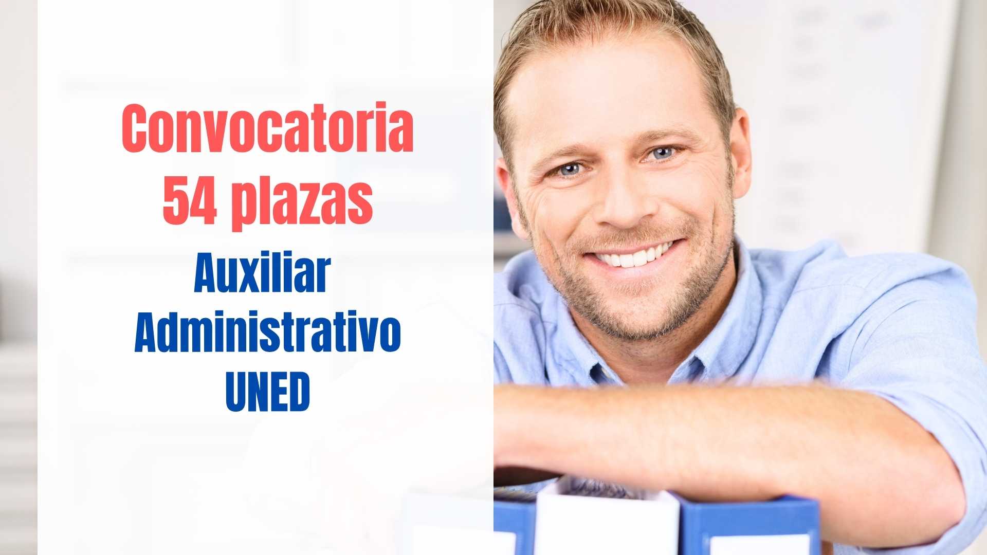 Convocatoria 54 plazas Auxiliar Administrativo UNED 2026
